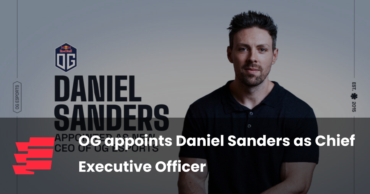 OG appoints Daniel Sanders as Chief Executive Officer | esports.gg
